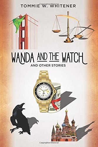 Wanda and the Watch and Other Stories by Tommie W. Whitener | Goodreads
