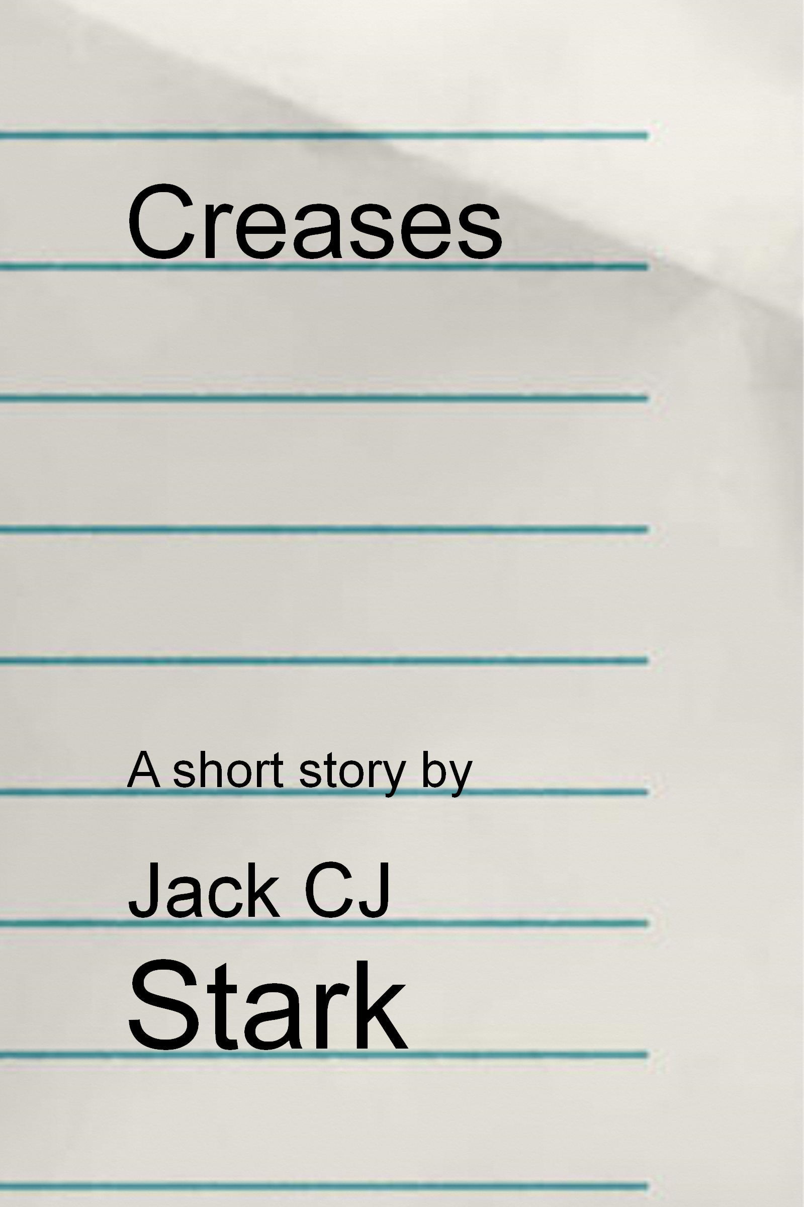 Creases by Jack CJ Stark | Goodreads