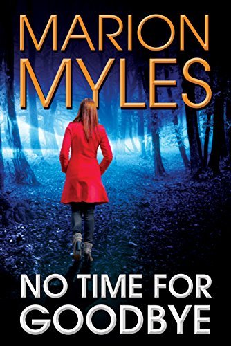 No Time for Goodbye (Mia and Roman #1) by Marion Myles | Goodreads