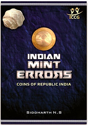 Indian Mint Errors: Error Coins Of Republic India by Siddharth N S ...