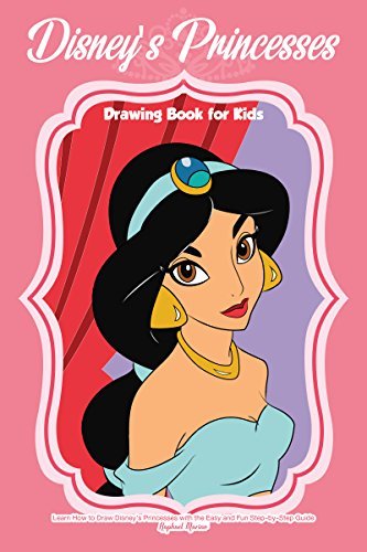 Disney's Princesses Drawing Book for Kids: Learn How to Draw Disney's ...