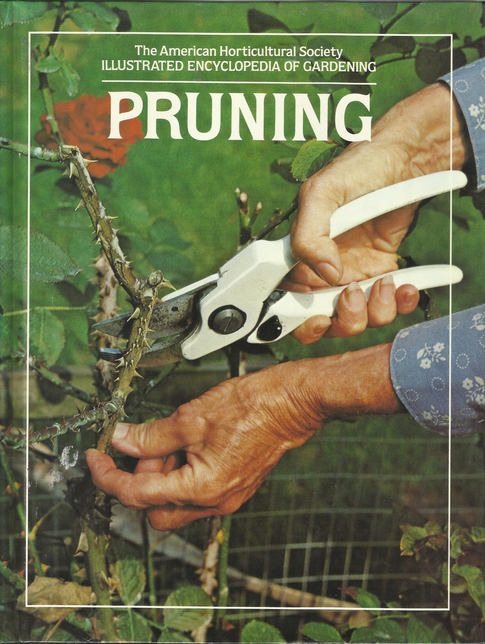 Pruning by American Horticultural Society | Goodreads