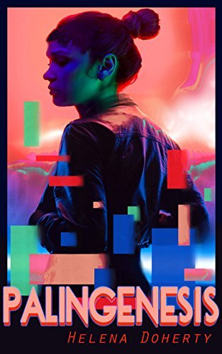 Palingenesis by Helena Doherty | Goodreads