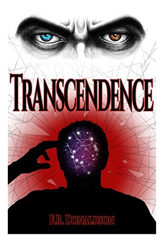Transcendence (Malevolence Series Book 3) by F.R. Donaldson | Goodreads