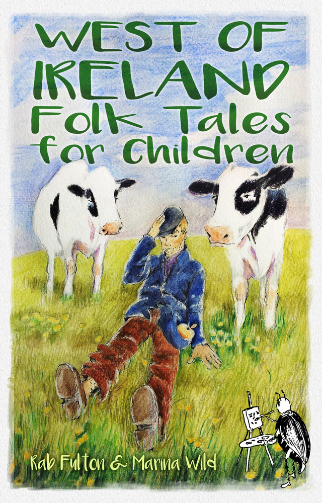 West of Ireland Folk Tales for Children by Rab Fulton | Goodreads