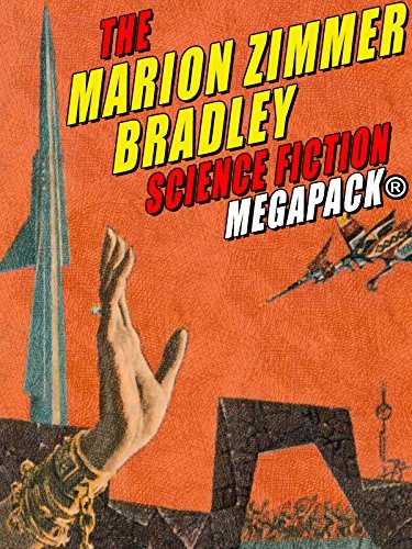 The Marion Zimmer Bradley Science Fiction MEGAPACK® by Marion Zimmer ...