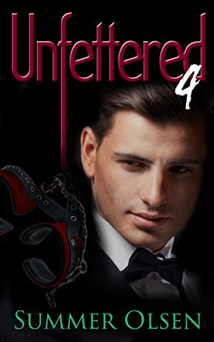 Unfettered 4 by Summer Olsen | Goodreads