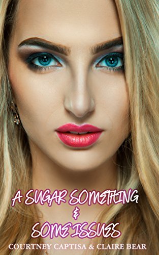 A Sugar Something & Some Issues: TG Fiction Two Story Bundle with ...
