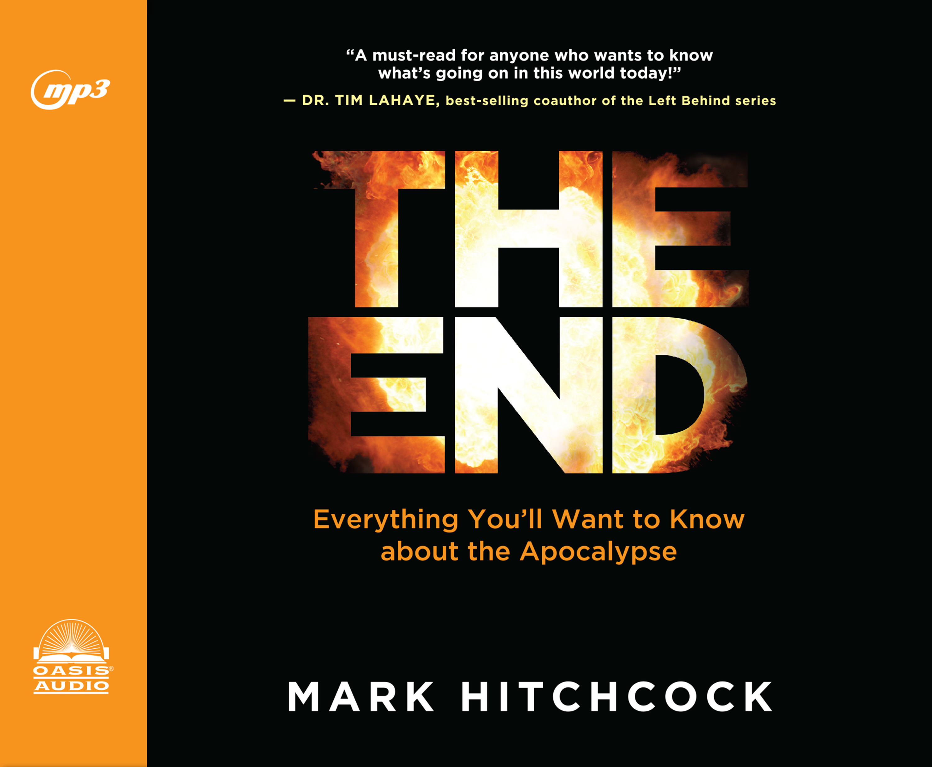 The End: Everything You'll Want to Know About the Apocalypse by Mark Hitchcock | Goodreads
