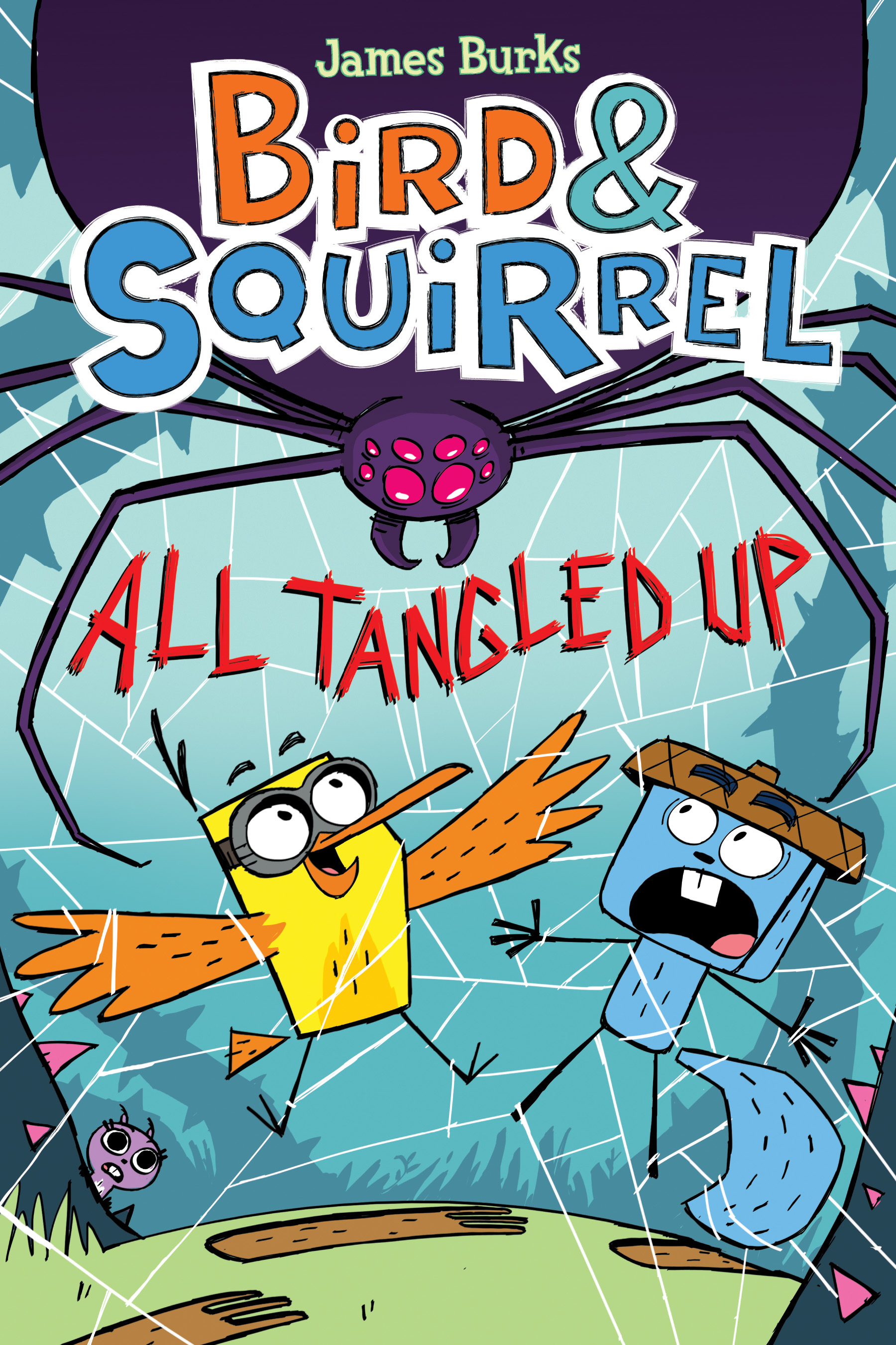 Bird and Squirrel All Tangled Up (Bird Squirrel #5) by James Burks ...