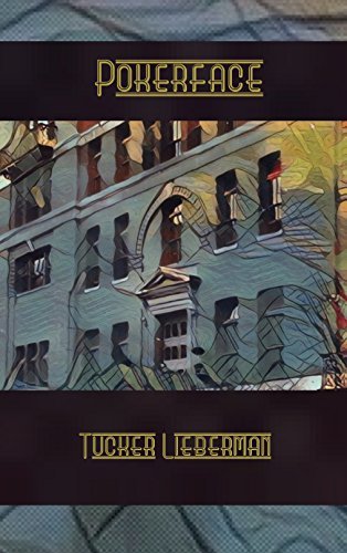 Pokerface by Tucker Lieberman | Goodreads