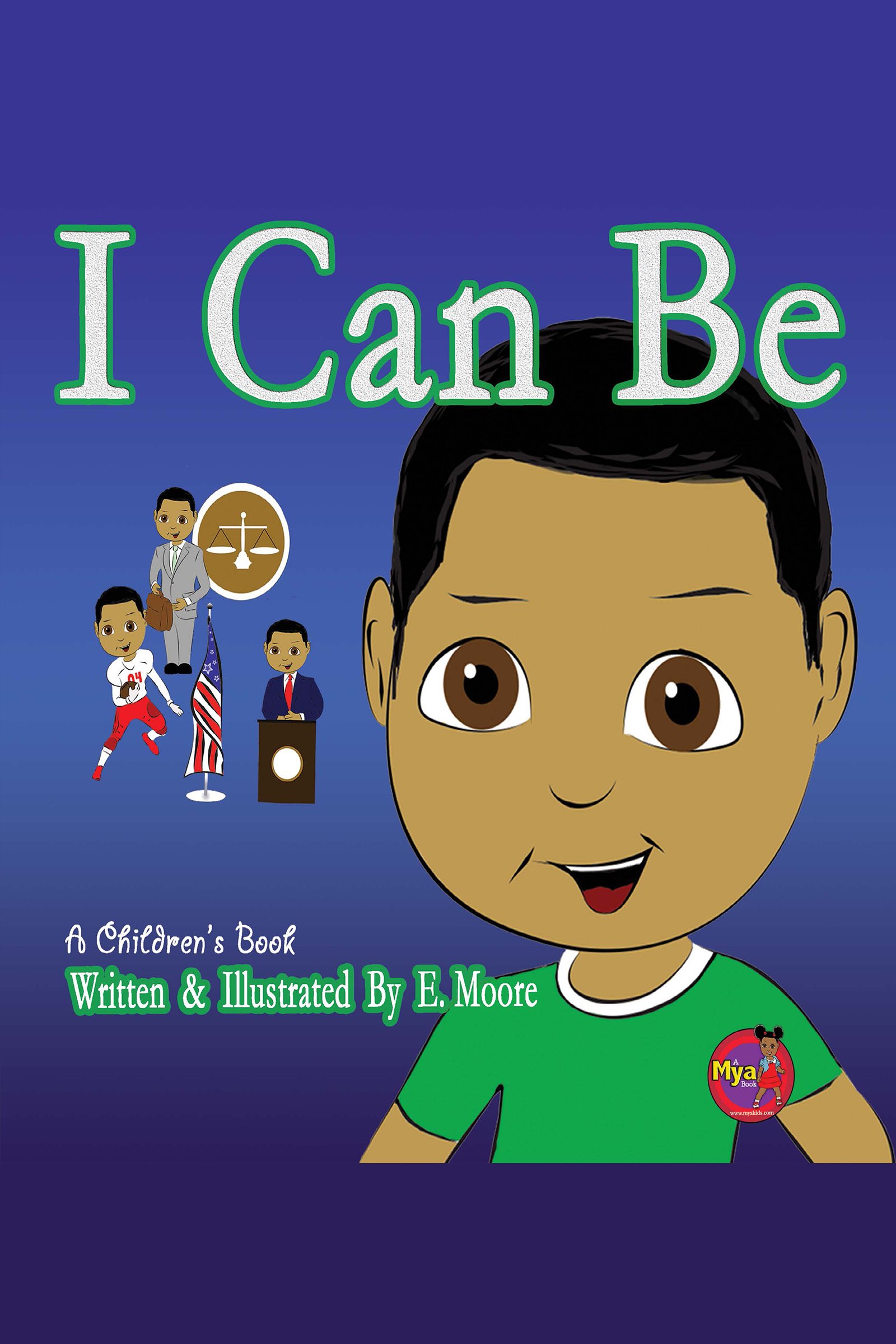 I Can Be by E Moore | Goodreads