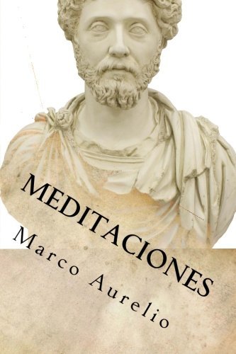 Meditaciones (Spanish Edition) by Marcus Aurelius | Goodreads