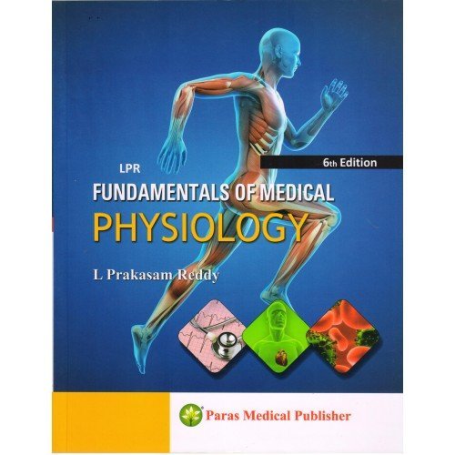 LPR Fundamentals of Medical Physiology by L. Prakasam Reddy | Goodreads