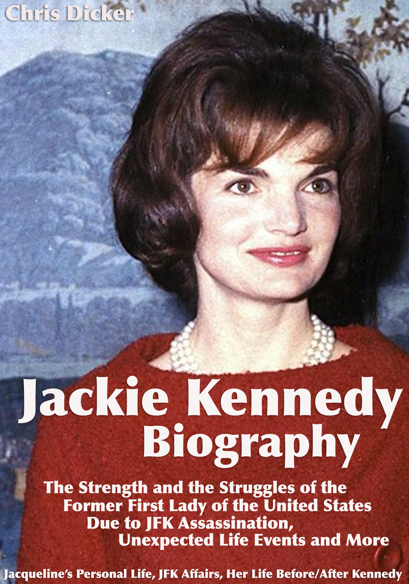 Jackie Kennedy Biography: The Strength and the Struggles of the Former ...