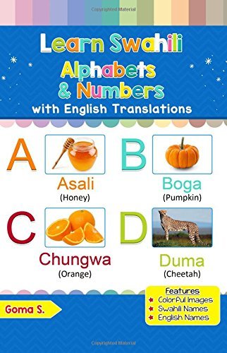 Learn Swahili Alphabets & Numbers: Colorful Pictures & English ...