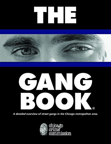 The Chicago Crime Commission Gang Book 2018 by Chicago Crime Commission ...