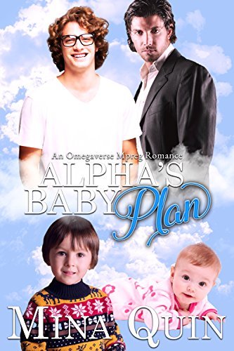 Alpha's Baby Plan by Mina Quin | Goodreads
