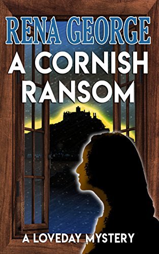 A Cornish Ransom (The Loveday Mysteries Book 8) by Rena George | Goodreads