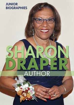 Sharon Draper: Author (Junior Biographies) by Therese Shea | Goodreads