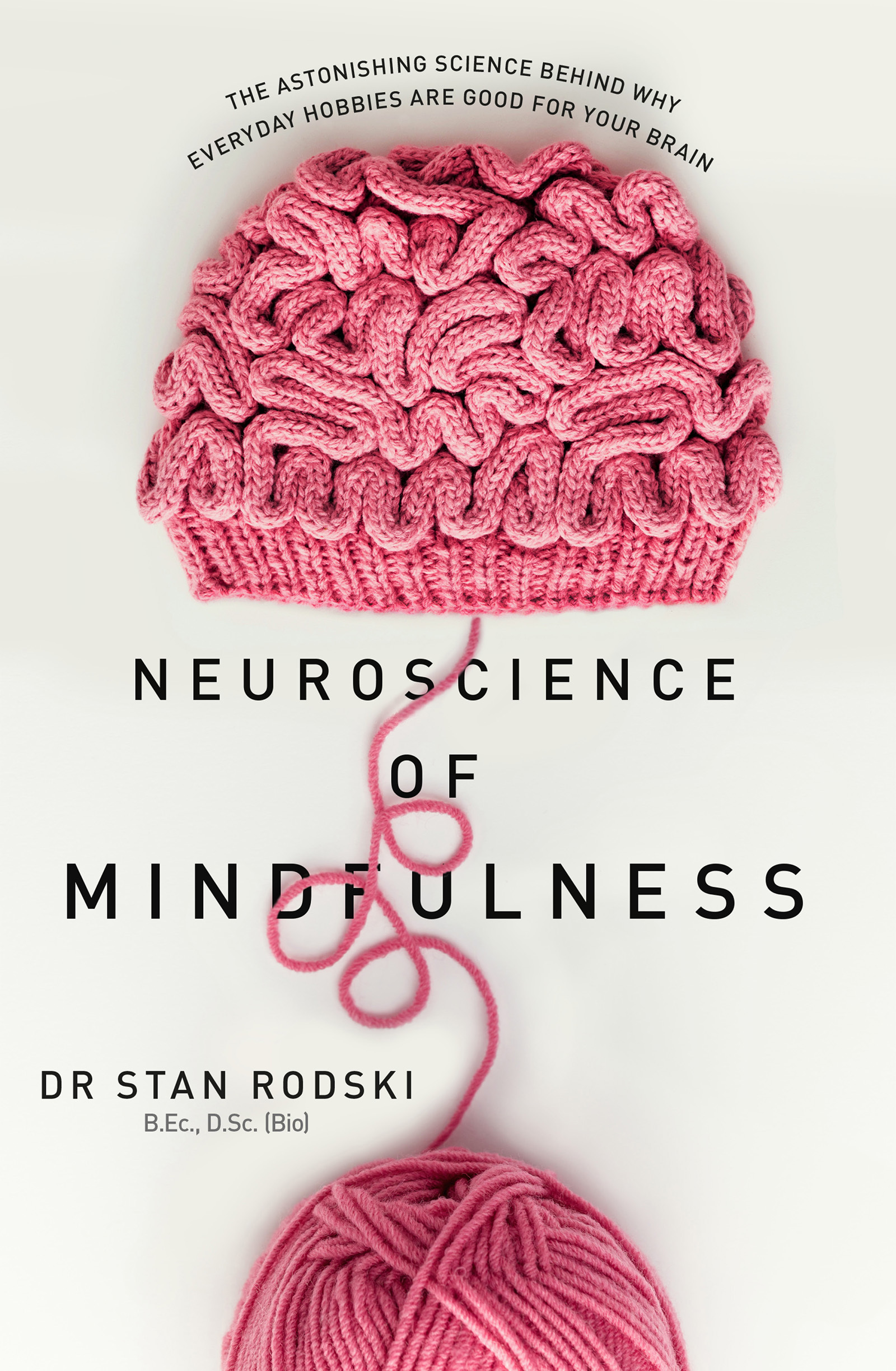 The Neuroscience of Mindfulness: The astonishing science behind why ...