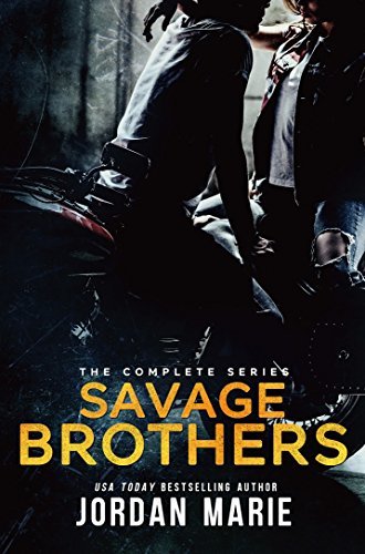 Savage Brothers: The Complete Series by Jordan Marie | Goodreads