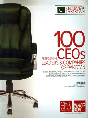 100 Best Performing CEO's & Companies of Pakistan by Ijaz Nisar | Goodreads