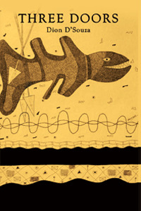 Three Doors by Dion D'Souza | Goodreads