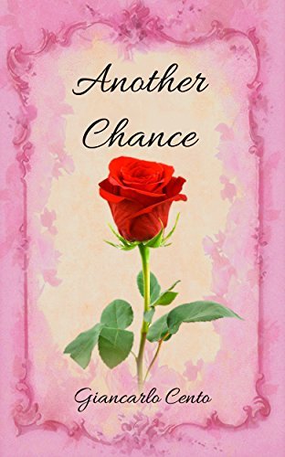 Another Chance by Giancarlo Cento | Goodreads