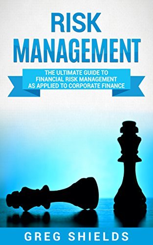 Risk Management: The Ultimate Guide to Financial Risk Management as ...