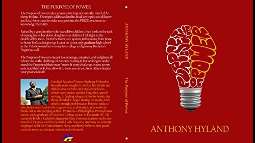 The Purpose of Power: Maximizing Your Full Potential by Anthony I ...
