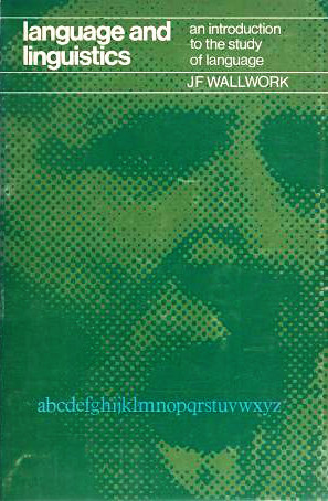 Language and Linguistics: An Introduction to the Study of Language by ...