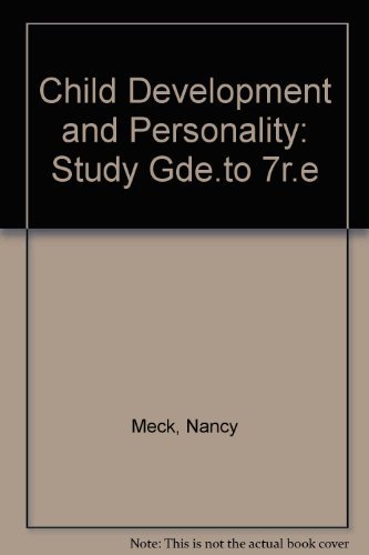 Child Development and Personality: Study Gde.to 7r.e by Nancy Meck ...