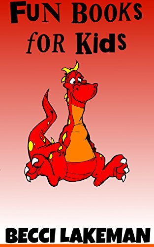 Fun Books for Kids: 5 Awesome eBooks for Kids by Becci Lakeman | Goodreads