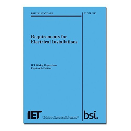 Requirements For Electrical Installations Iet Wiring Regulations By