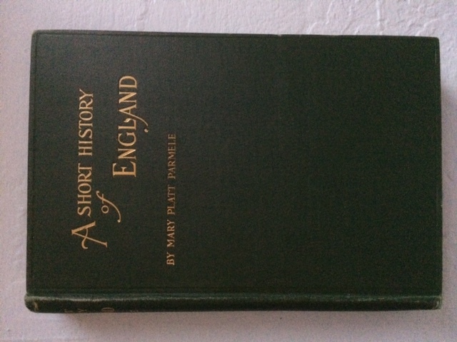 A Short History of England by Mary Platt Parmele | Goodreads