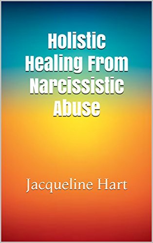 Holistic Healing From Narcissistic Abuse: Jacqueline Hart by Jacqueline ...