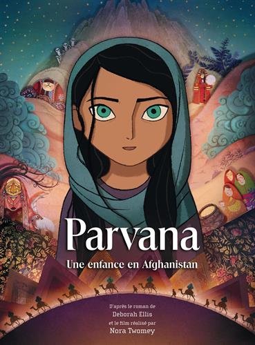 PARVANA: UNE ENFANCE EN AFGHANISTAN by Deborah Ellis | Goodreads