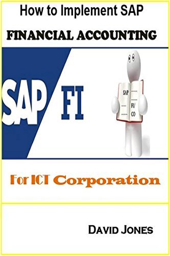 How to Implement SAP Financial Accounting Processes-FI for ICT ...