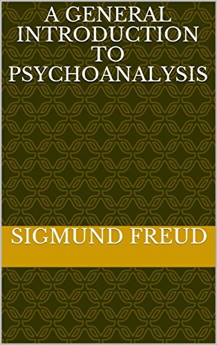 A General Introduction to Psychoanalysis by Sigmund Freud | Goodreads