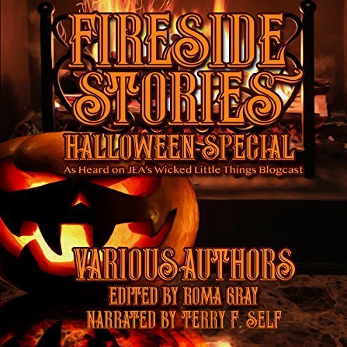 Fireside Stories: Halloween Special by Essal Pratt | Goodreads