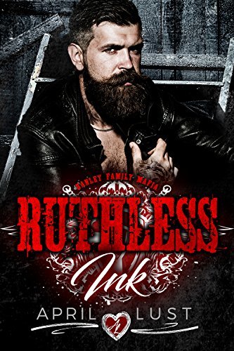 Ruthless Ink (Devil’s Desires #4) by April Lust | Goodreads