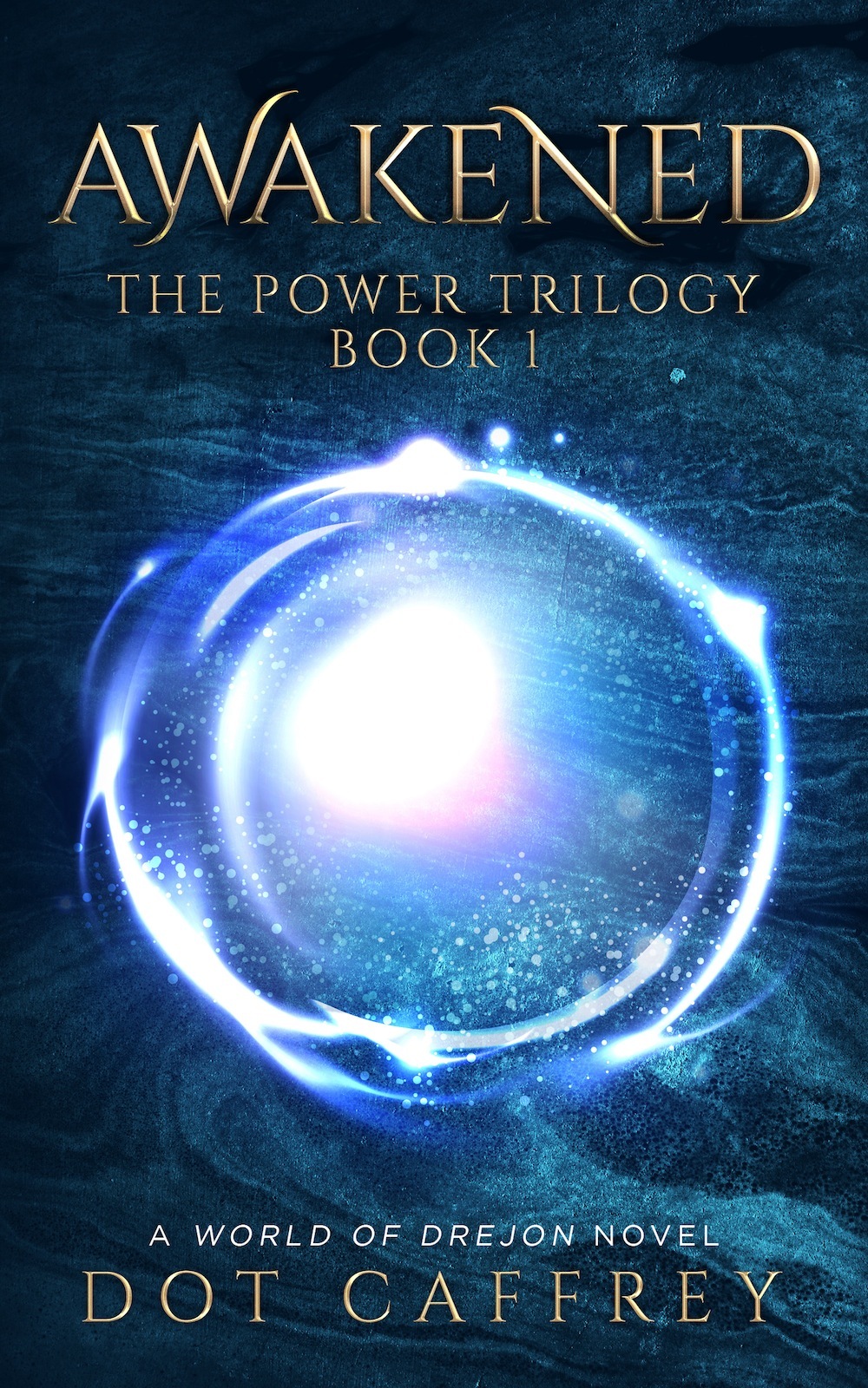 Awakened (The Power Trilogy, #1) by Dot Caffrey | Goodreads