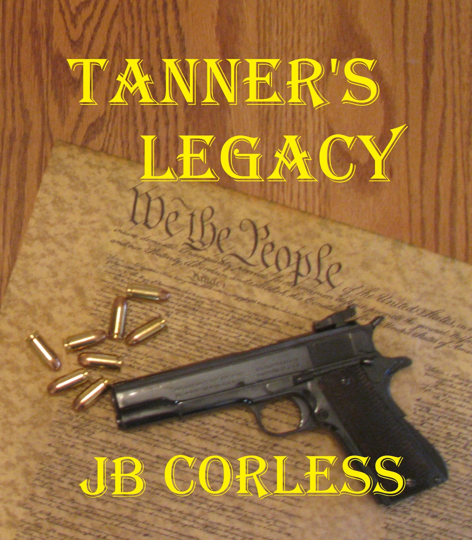 Tanner's Legacy (Tanner's Legacy #3) by J.B. Corless | Goodreads