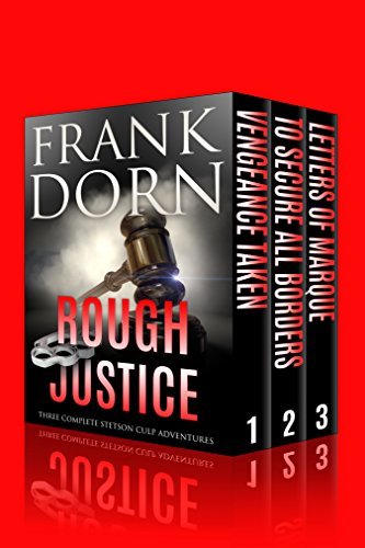Rough Justice: Three Complete Stetson Culp Adventures by Frank Dorn ...