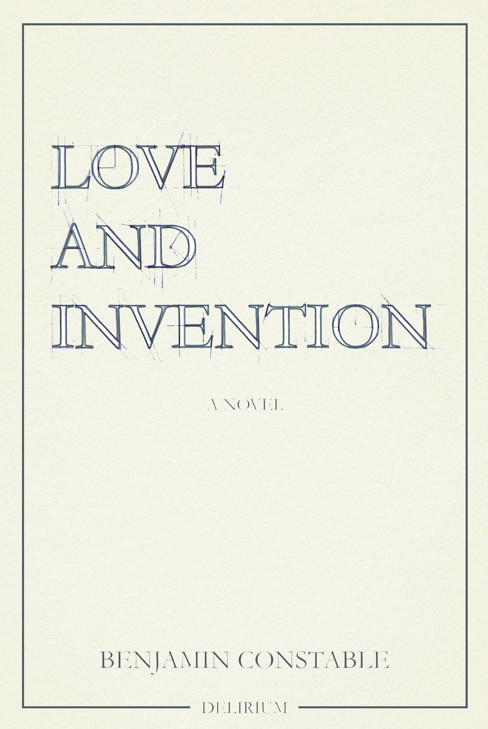 Love and Invention by Benjamin Constable | Goodreads