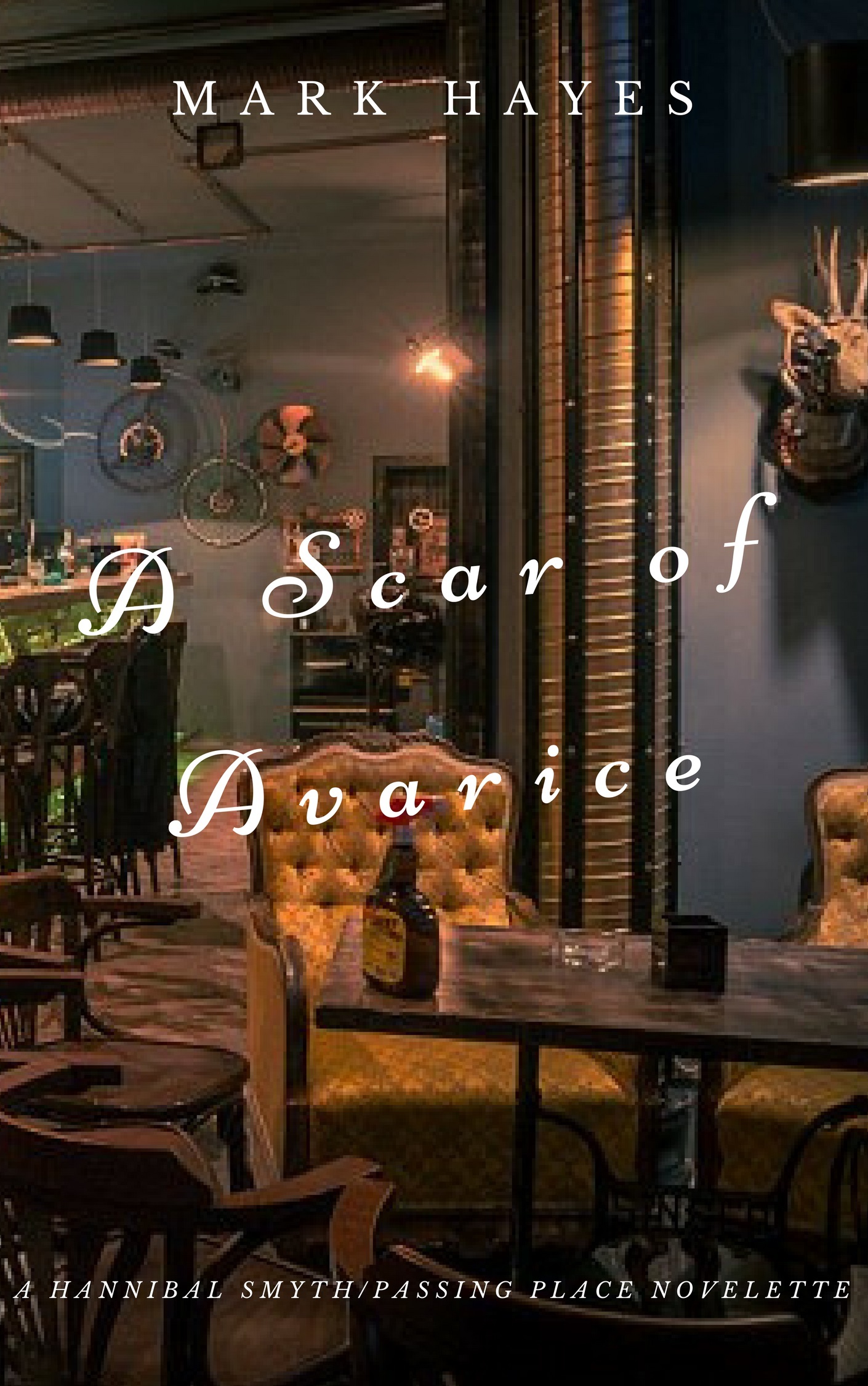 A Scar of Avarice by Mark Hayes | Goodreads