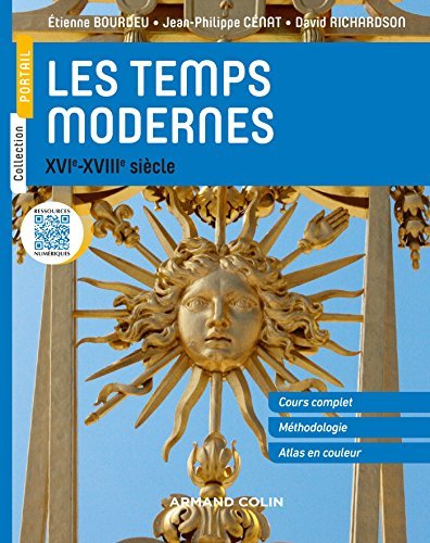 Les Temps modernes : XVIe-XVIIIe siècle (Portail) by Étienne Bourdeu ...