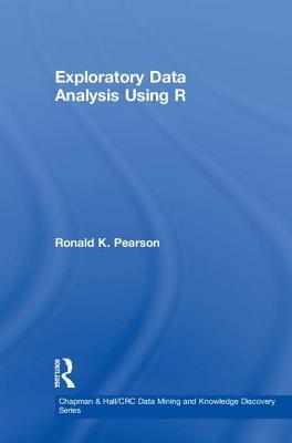 Exploratory Data Analysis Using R by Ronald K Pearson | Goodreads