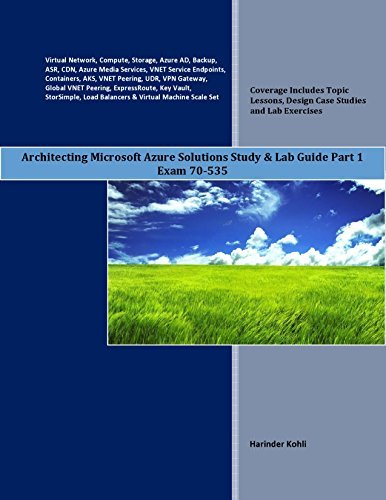 Architecting Microsoft Azure Solutions Study & Lab Guide Part 1: Exam ...
